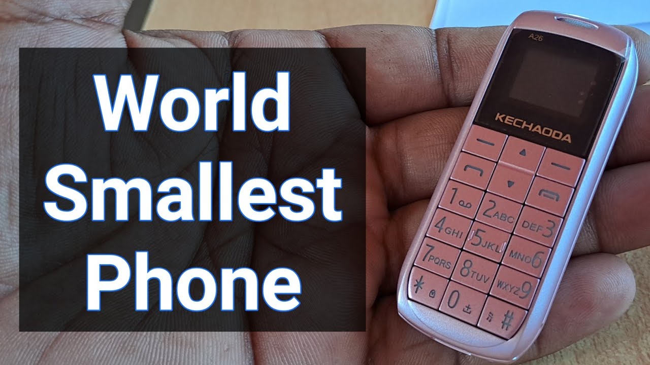 KECHAODA A26 Unboxing | World Smallest Phone - YouTube