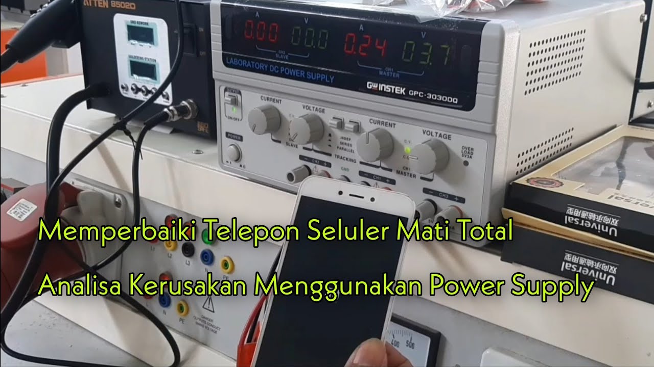 Analisa Kerusakan Handphone Mati Total Menggunakan Power Supply - YouTube