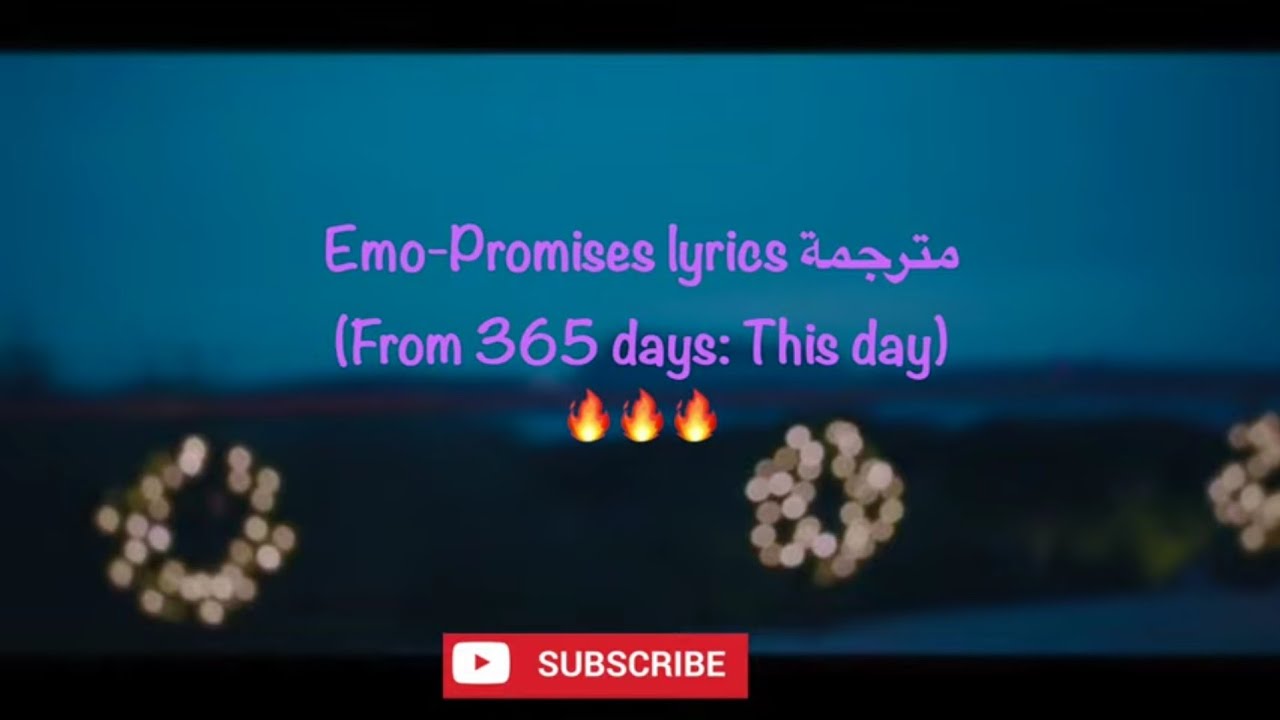 Emo Promises lyrics مترجمة (From 365 Days: This Day) - YouTube