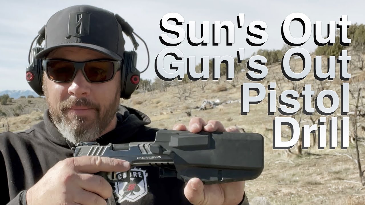 My Attempt at the Lead Faucet Tactical Sun’s Out Gun’s Out Pistol Drill ...