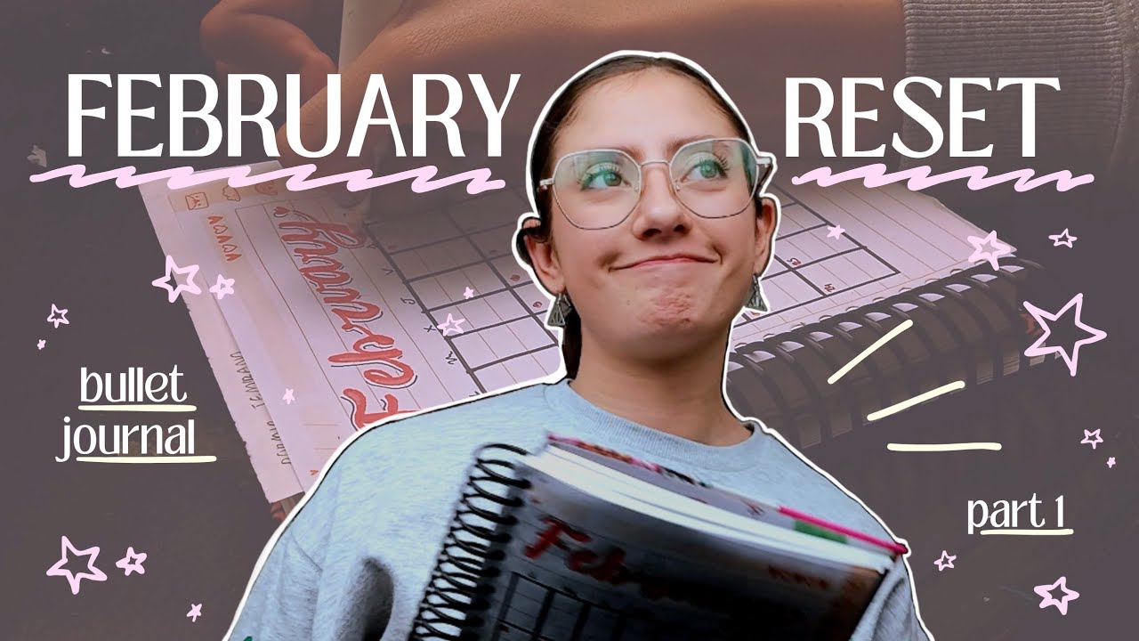FEBRUARY RESET - part 1 || Bullet Journal 🎀 - YouTube