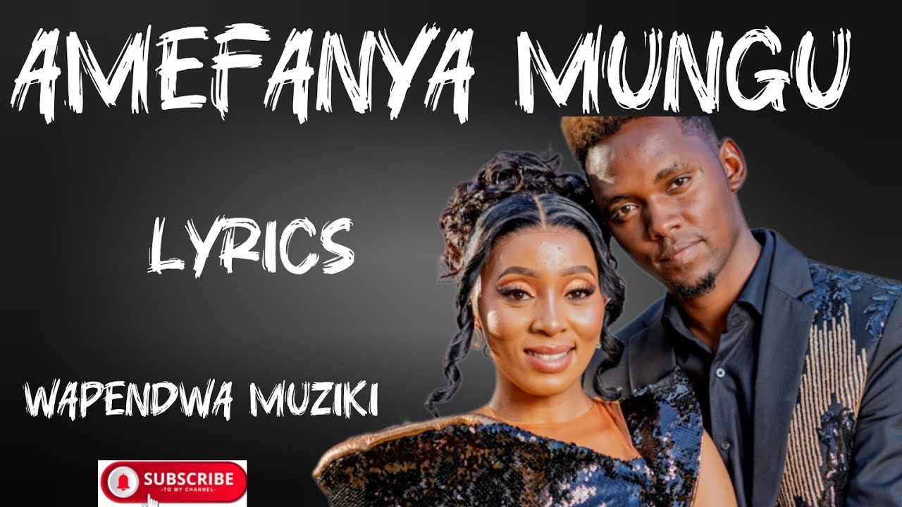 AMEFANYA MUNGU - WAPENDWA MUZIKI (Official Lyrics Video) - YouTube