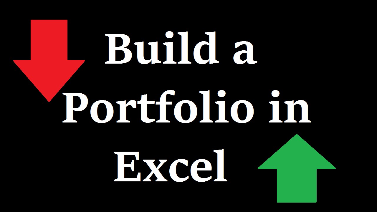 351 8 How To Build A Portfolio In Excel YouTube 351-8-how-to-build-a-portfolio-in-excel-youtube