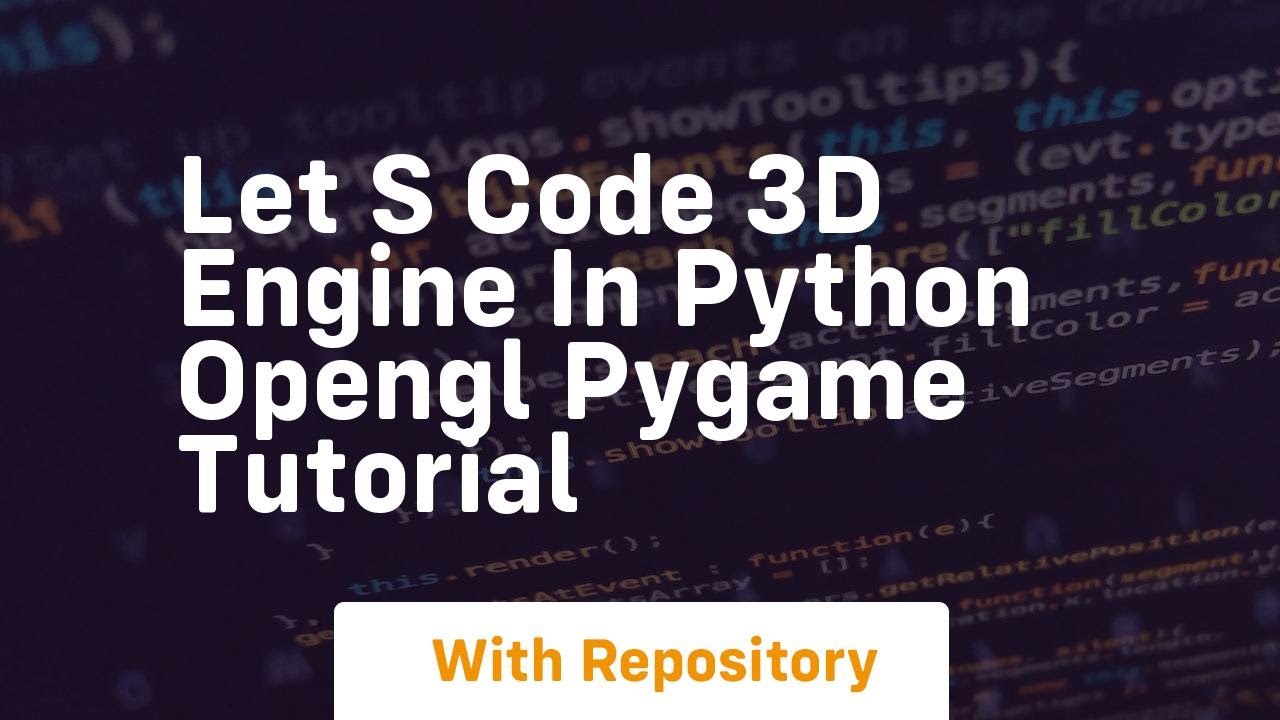 Let s code 3d engine in python opengl pygame tutorial - YouTube