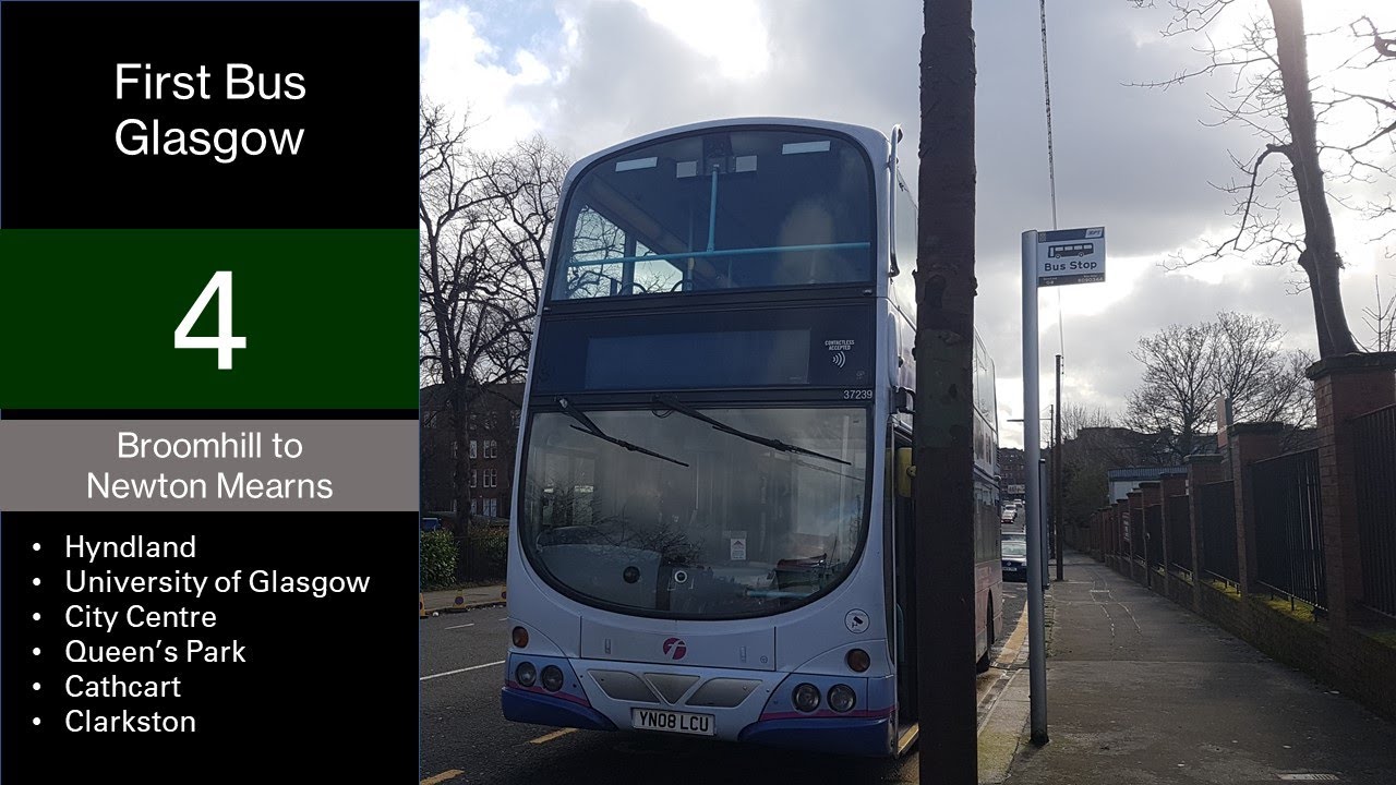 [GLA][Diversions] First Bus Glasgow 4 (Broomhill - Newton Mearns) - YouTube