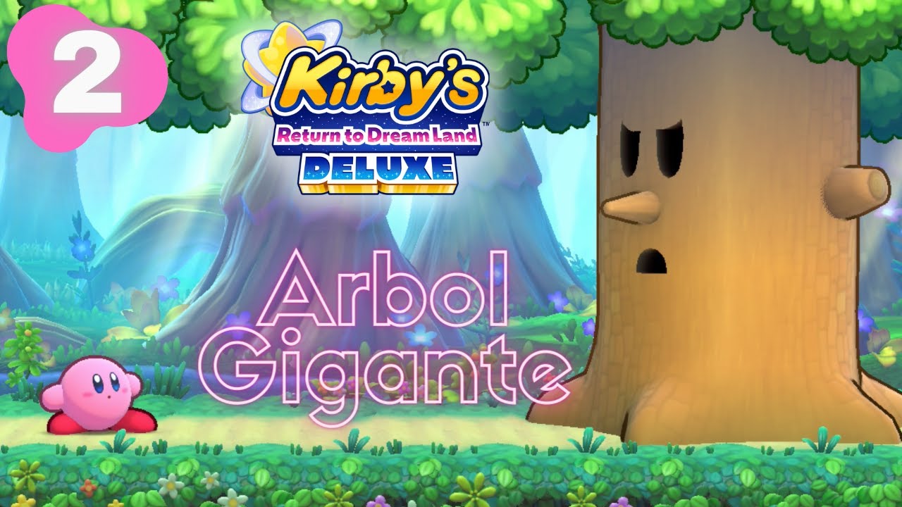 Malvado árbol gigante | Kirby's Return to Dream Land - #2 - YouTube