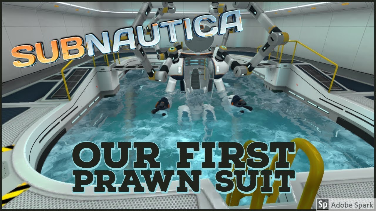 Our First Prawn Suit #28 Subnautica - YouTube