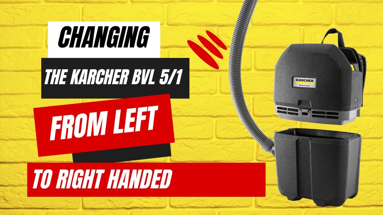 Changing the working side of the Karcher BVL 5/1 Backpack Vacuum - YouTube
