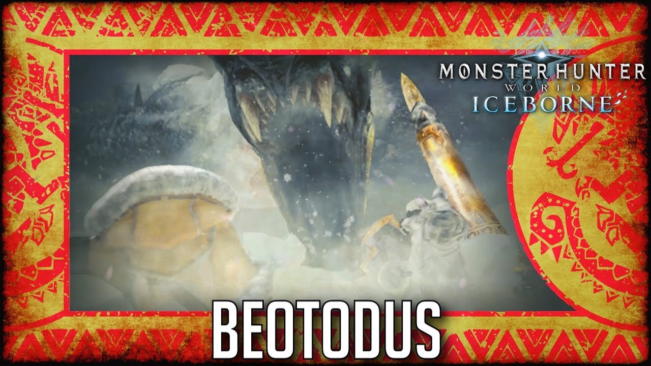 Monster Hunter World Iceborne: Beotodus - YouTube