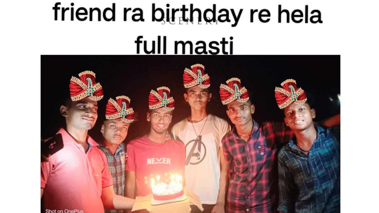 friend ra birthday re hela full masti #birthdaycelebration #friendship ...