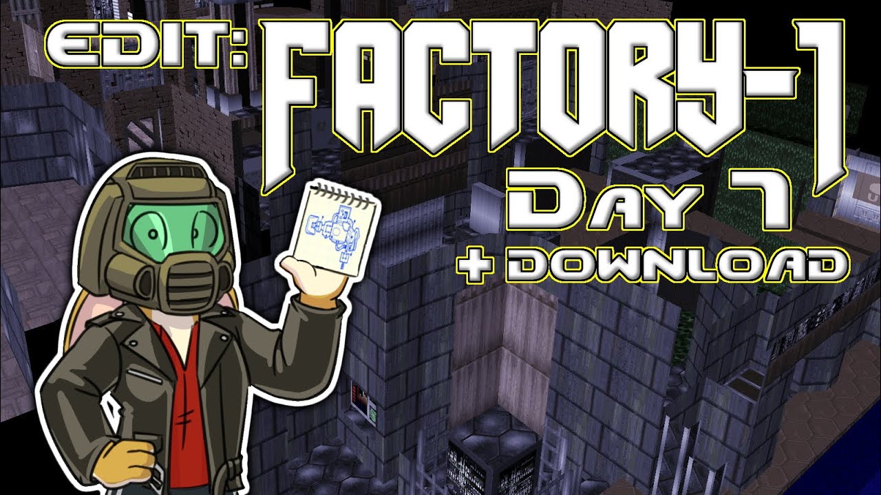 David Develops Doom - Factory-1 Day 7 - YouTube