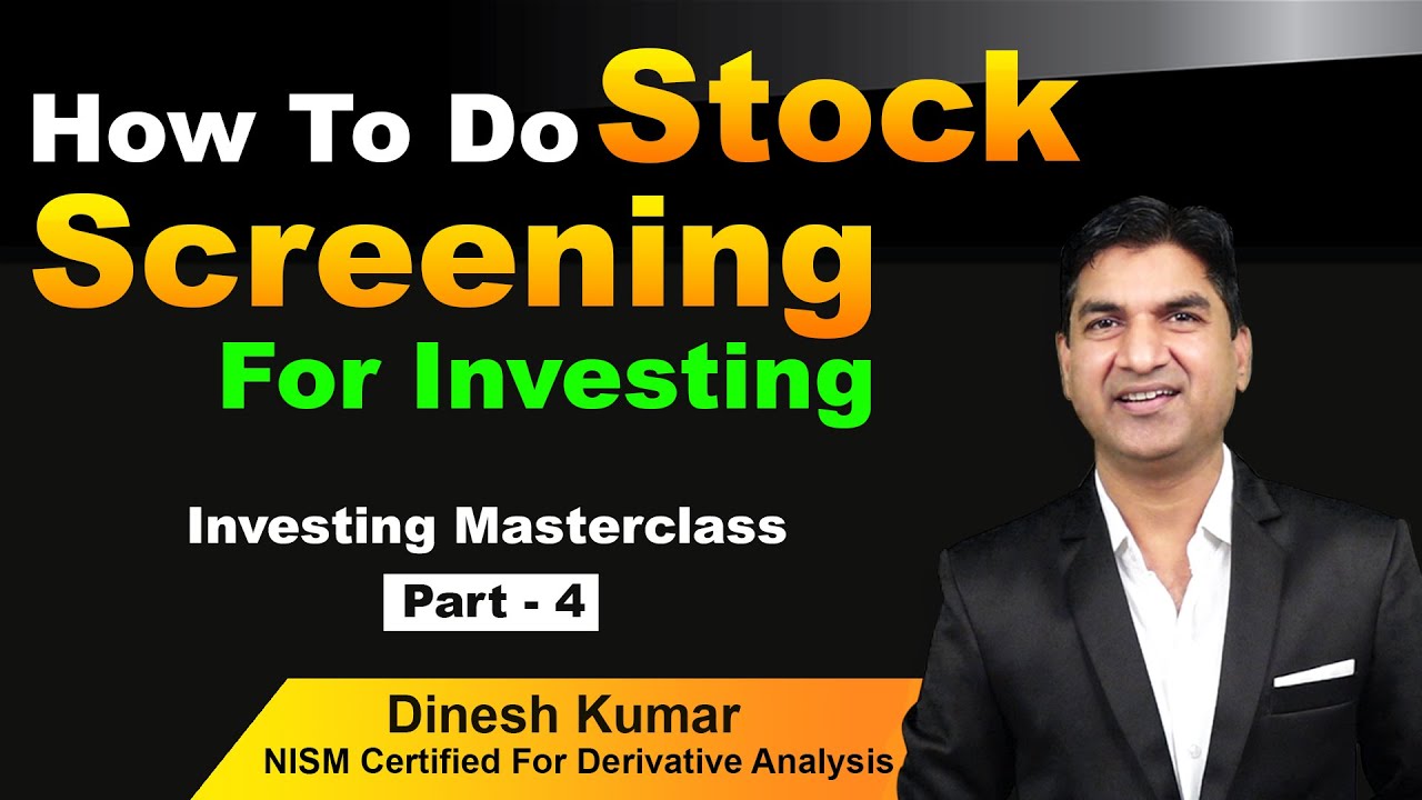 How To Do Stock Screening For Investing How To Select Good Stocks For Long Term Investment