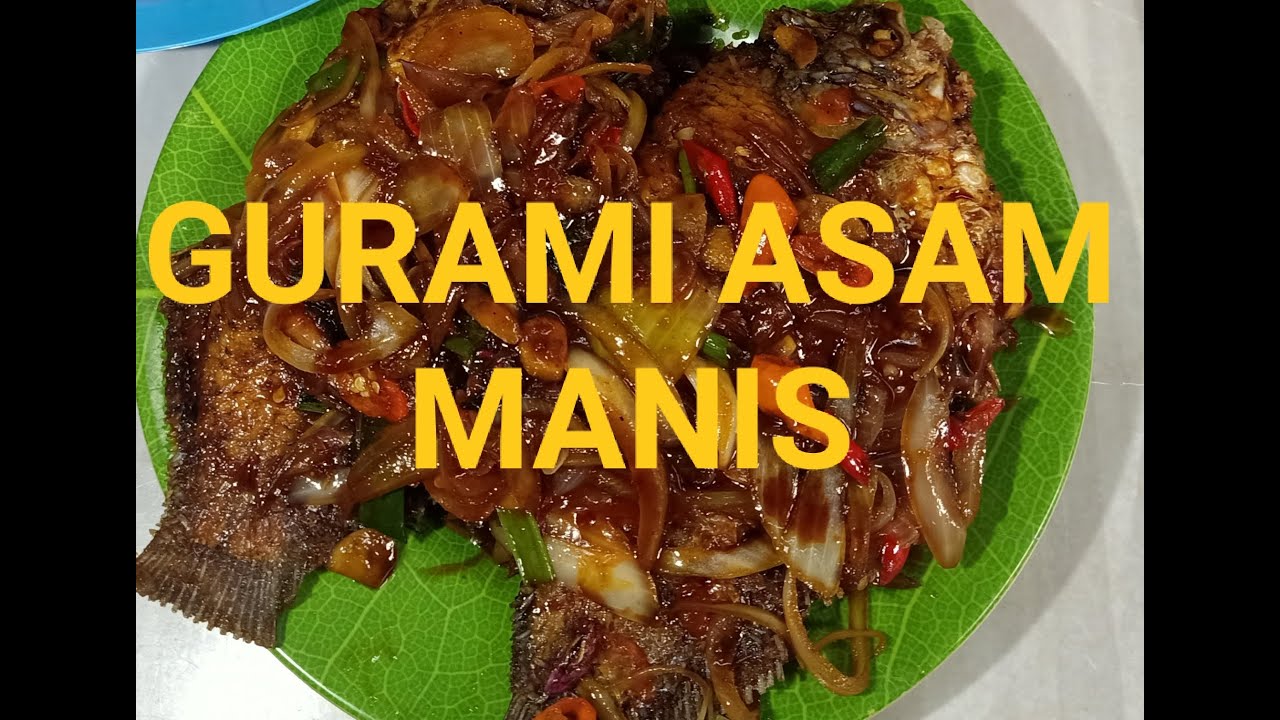 Cara masak gurami asam manis - YouTube