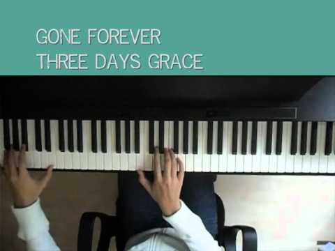 Gone Forever - Three Days Grace (Piano Cover) - YouTube
