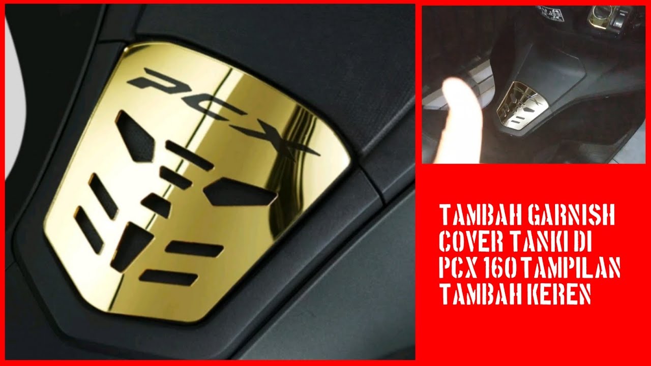 cara pasang garnish tutup cover tangki bensin honda pcx 160 - YouTube