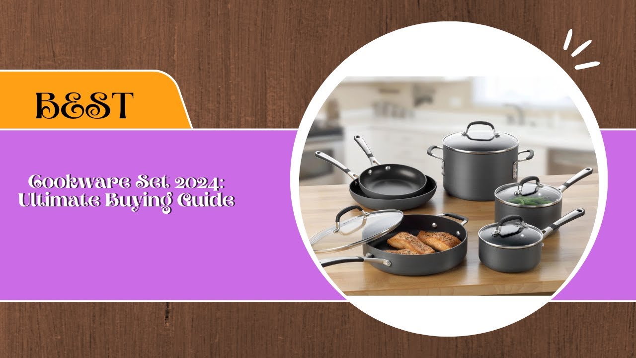 Best Cookware Set 2024: Ultimate Buying Guide - YouTube