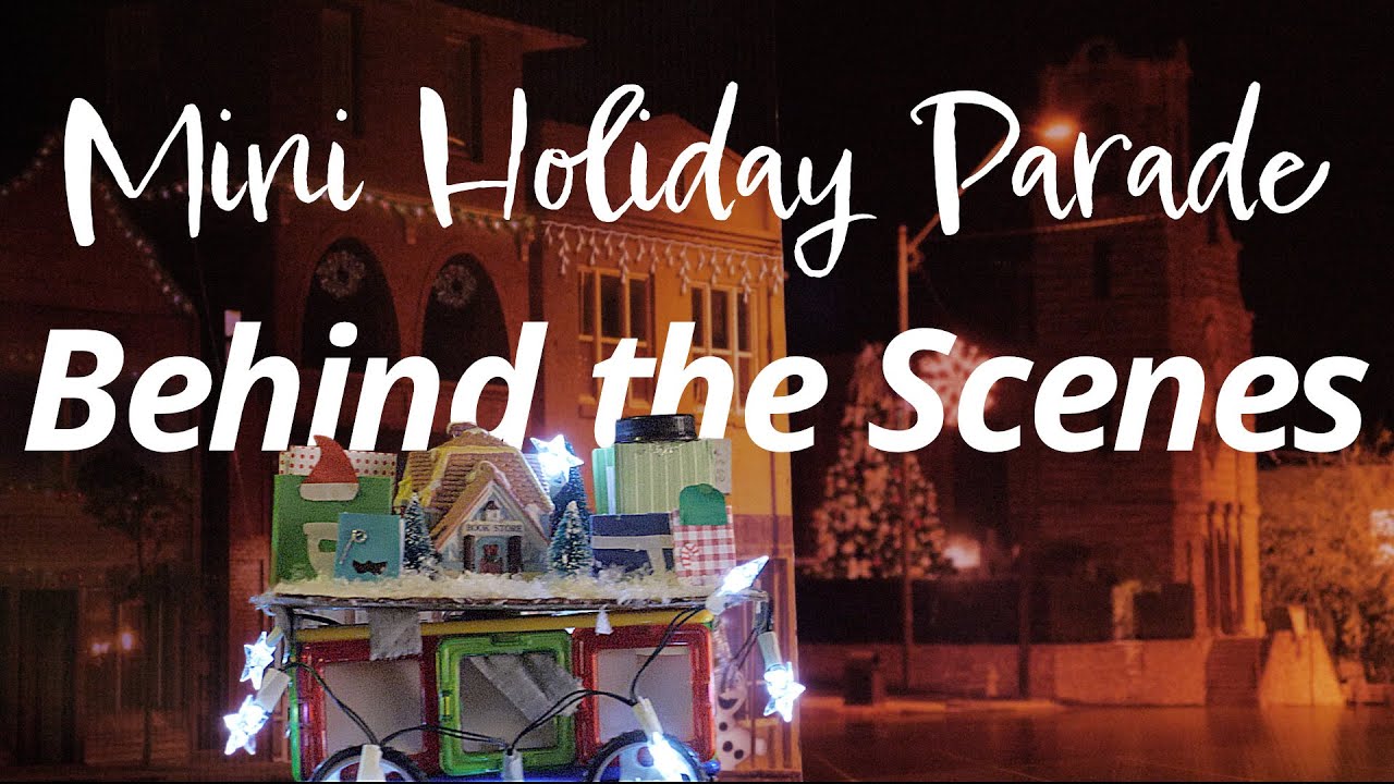 Behind-the-Scenes of the Mini Holiday Parade - YouTube
