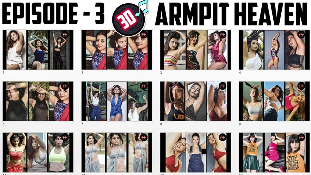 ARMPIT | Episode - 3 | With 3D MUSIC | Indian Underarm's Compilation ...