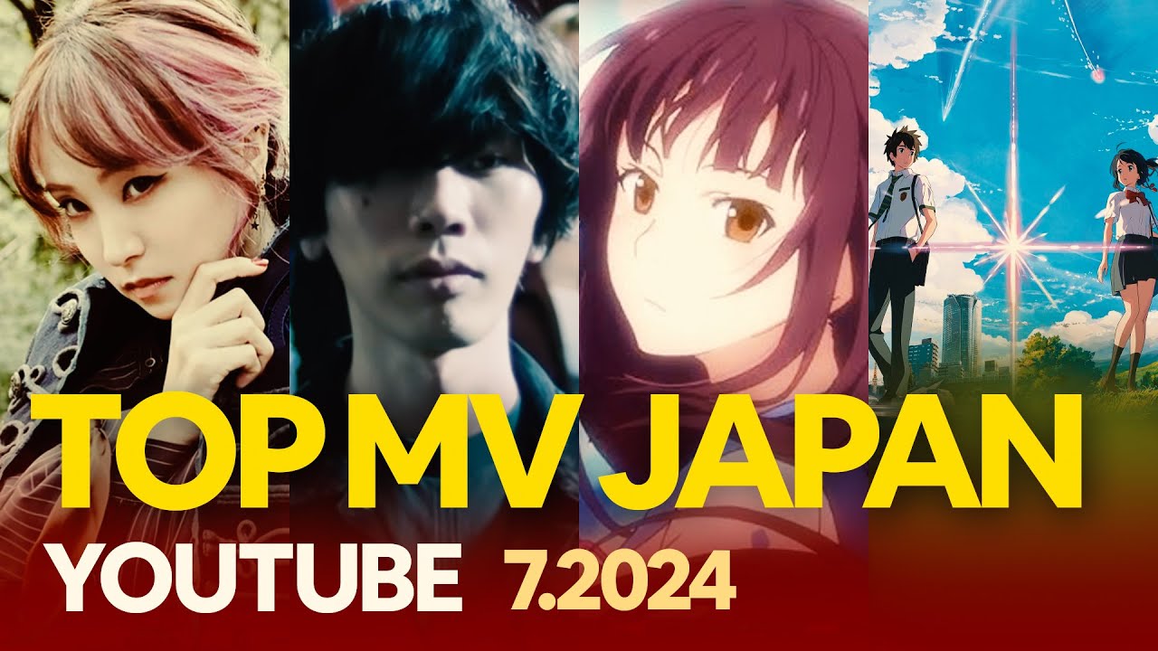 [Top 50] Most Viewed Japanese Music Videos On Youtube (July, 2024) | J ...