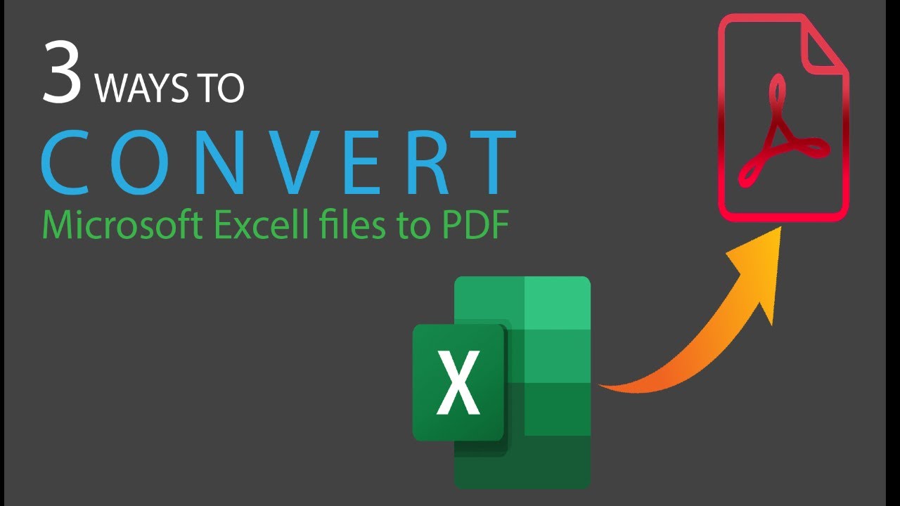 3 Ways To Convert Excel Files To PDF YouTube 3 Ways To Convert Excel Files To PDF YouTube