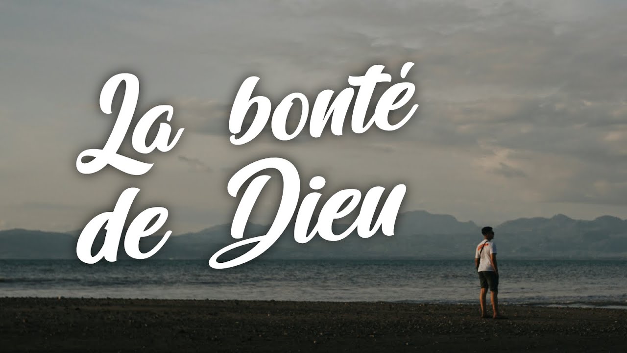 La bonté de Dieu • Galate 6.9 • [adD Fécamp] - YouTube