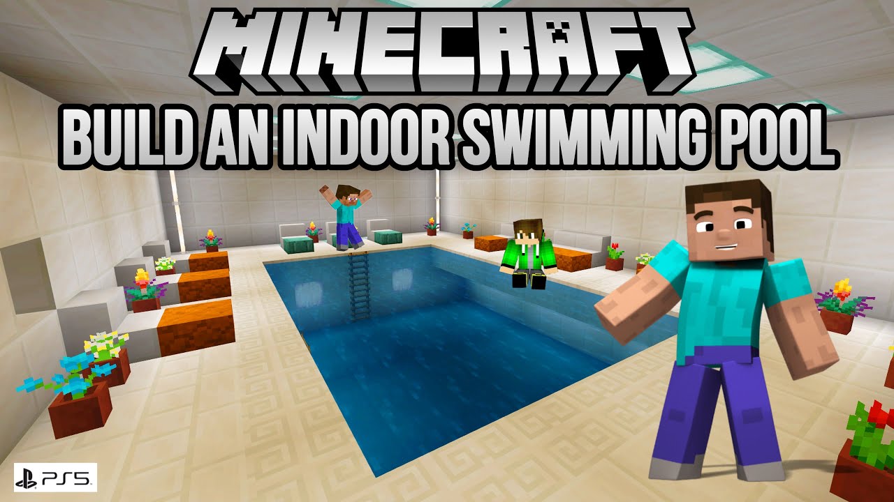 MINECRAFT: Build An Indoor Swimming Pool - YouTube