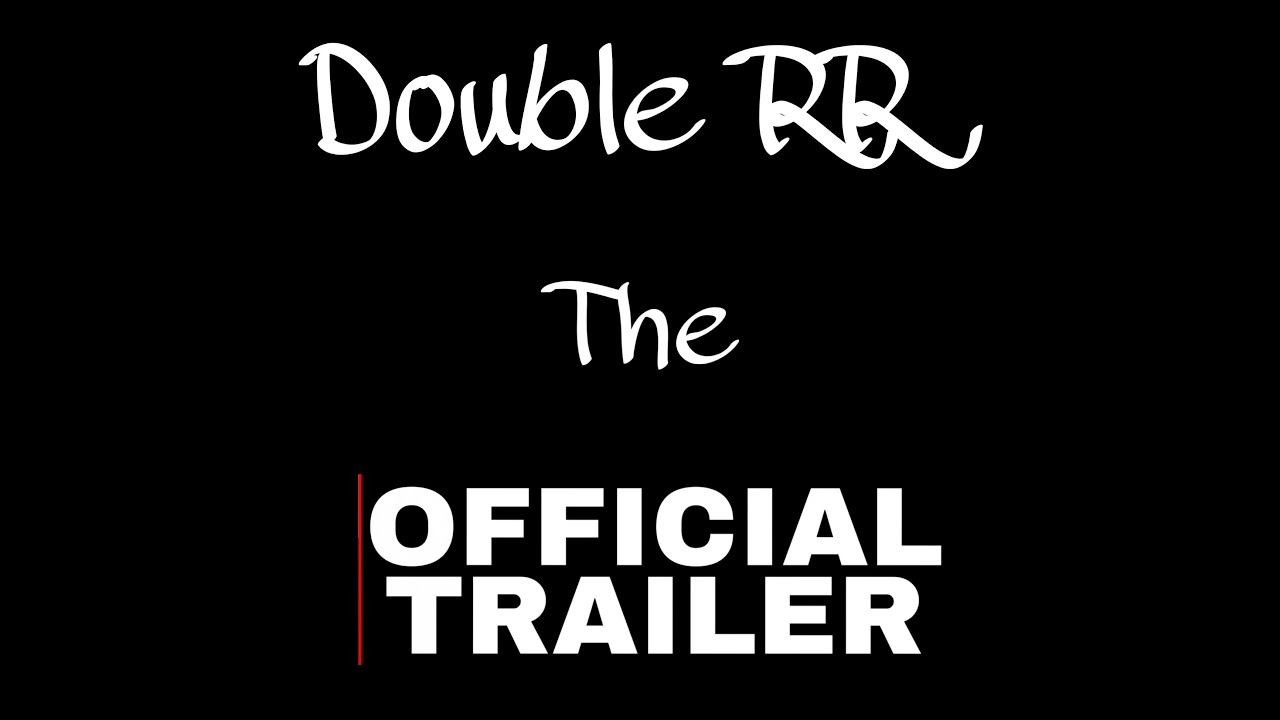 DOUBLE RR THE TRAILER | NEW VID OTW !! - YouTube
