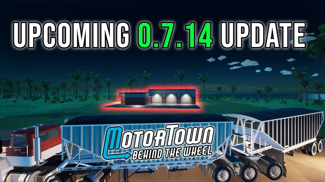 Motor Town 0.7.14 Update - Company Depot, Quarry Truck, New Locations ...