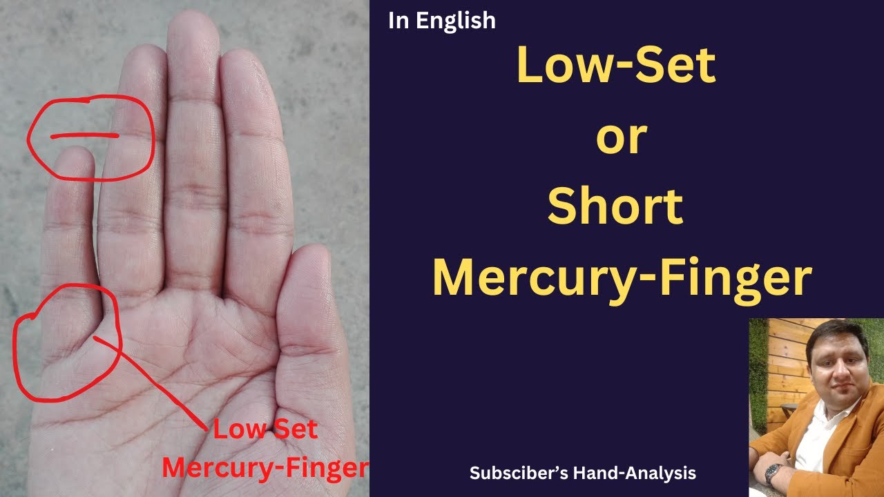 Low Set Mercury Finger-Short Mercury Finger in palmistry. - YouTube