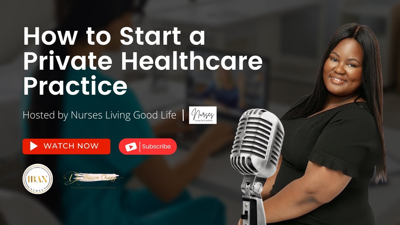 How to Start a Private Healthcare Practice - YouTube