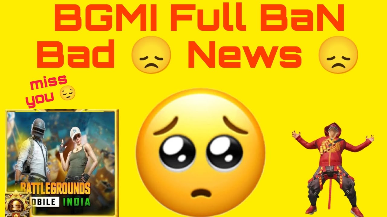 BGMI BaN Bad News😔 miss you 😔 - YouTube