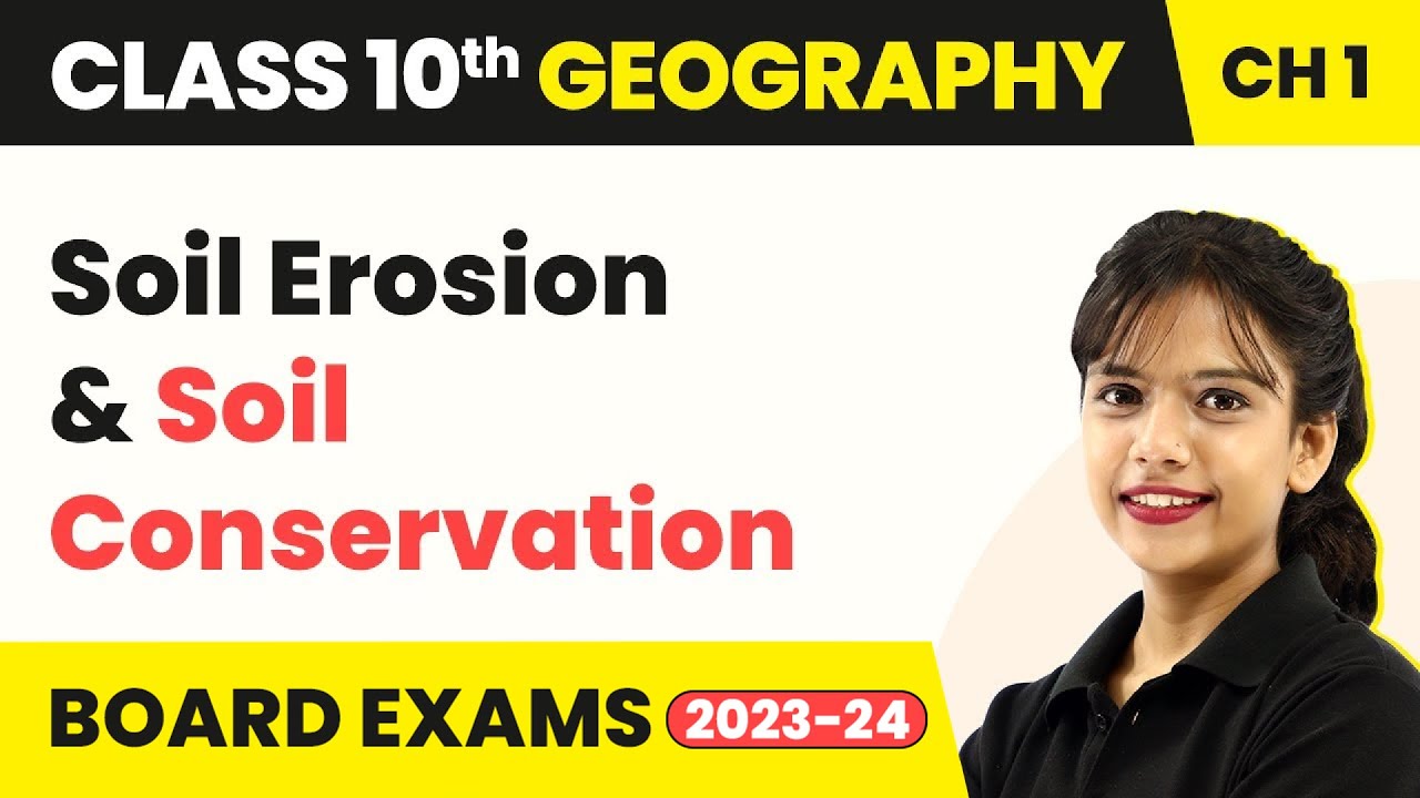 Class 10 SST (Geography) Ch 1 | Soil Erosion and Conservation ...