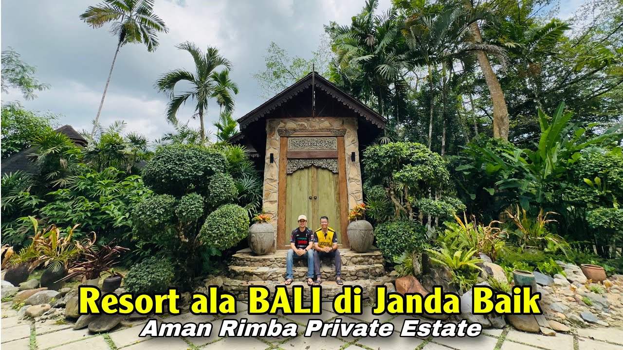 AMAN RIMBA Private Estate, Janda Baik | Private Resort Ala BALI | FULL ...