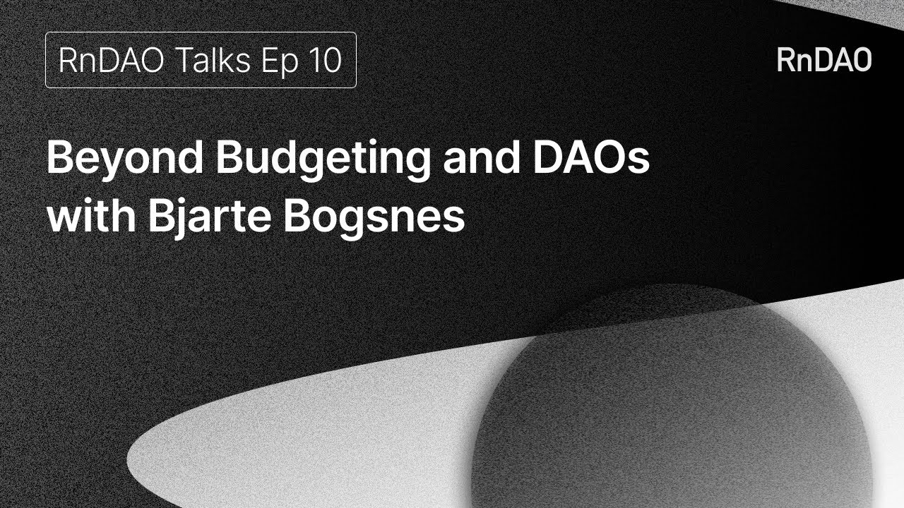 Beyond Budgeting and DAOs with Bjarte Bogsnes - YouTube