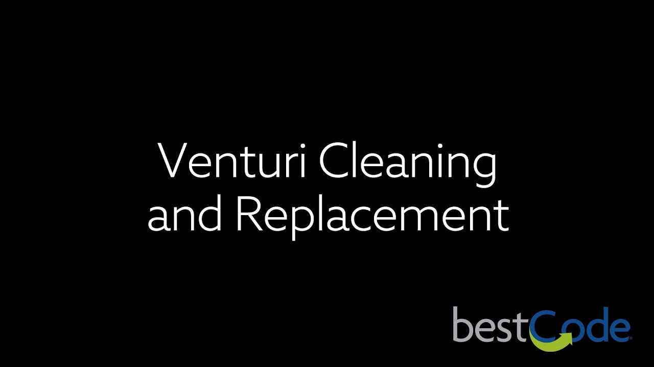 BestCode Venturi Cleaning and Replacement - YouTube