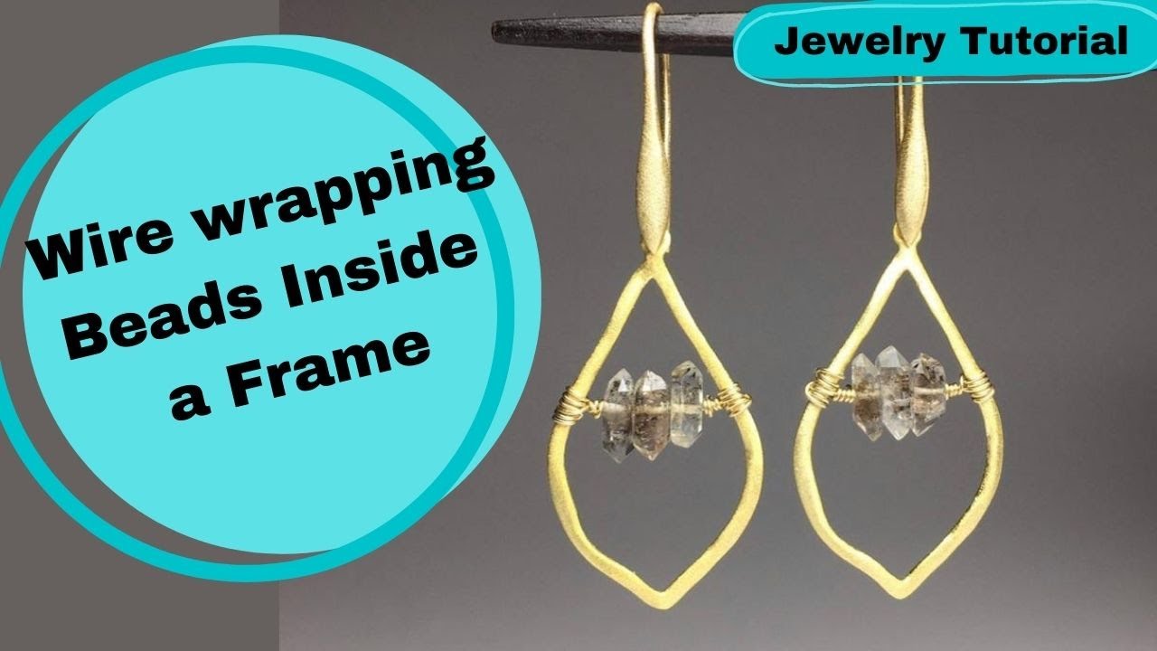 Wire Wrapping Beads Inside A Frame - How To Make Earrings - Jewelry ...