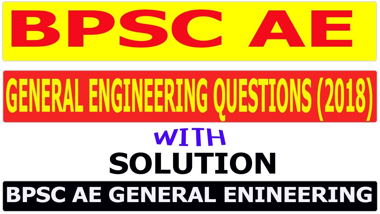 BPSC AE GENERAL ENGINEERING | BPSC AE GENERAL ENGINEERING QUESTION ...