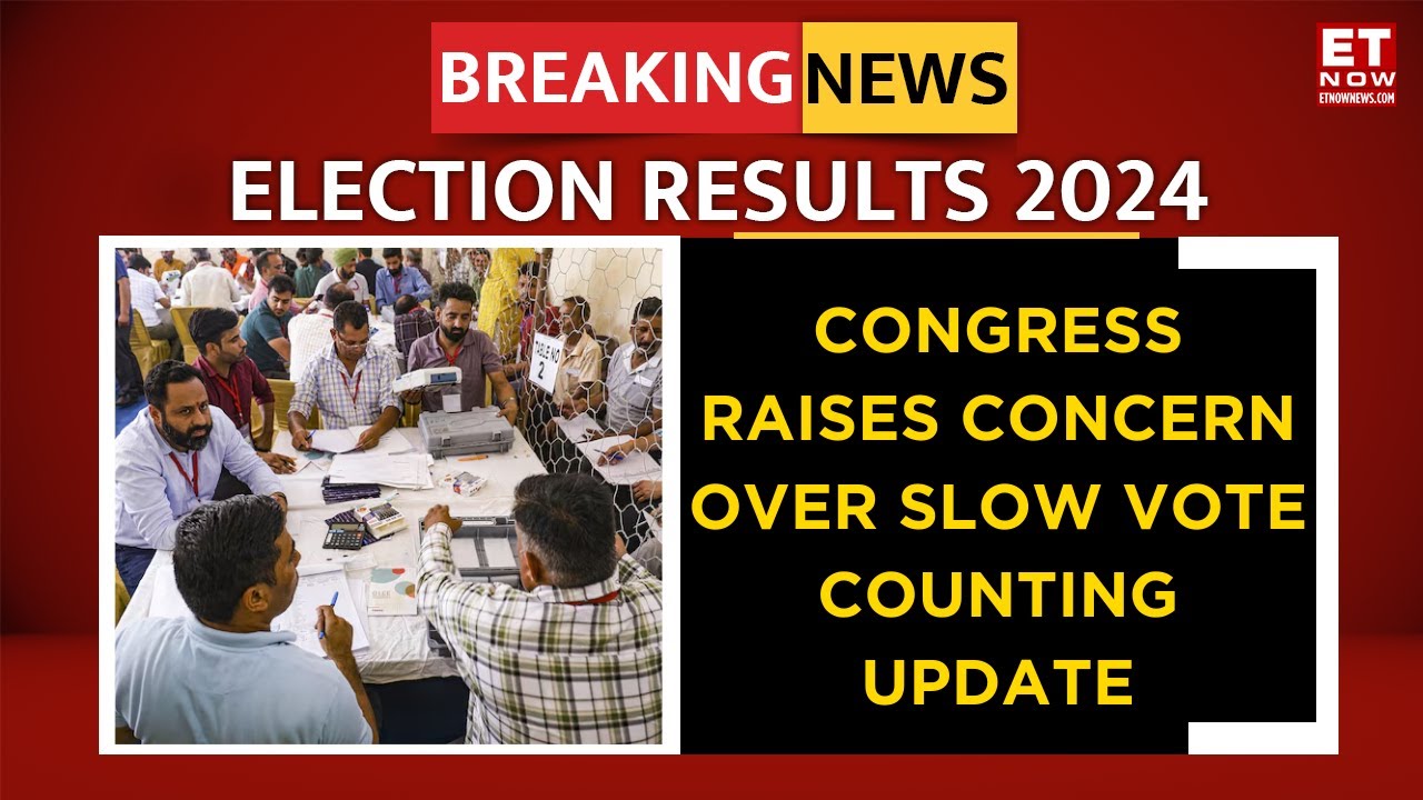 Election Result 2024 | Congress Raises Concern With Election Commission ...