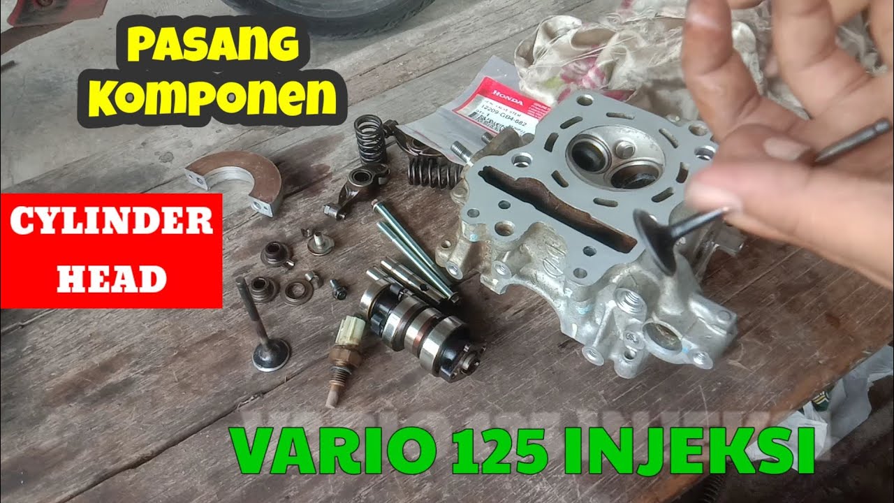 Untuk Pemula! Mudahnya Cara Pasang Komponen Cylinder Head Motor Injeksi ...