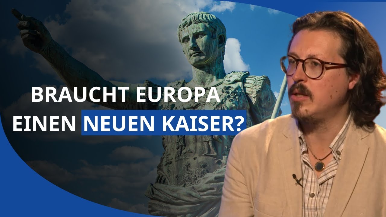 Ein neuer Kaiser für Europa? - Aus der Geschichte lernen (Ep 12/13 ...
