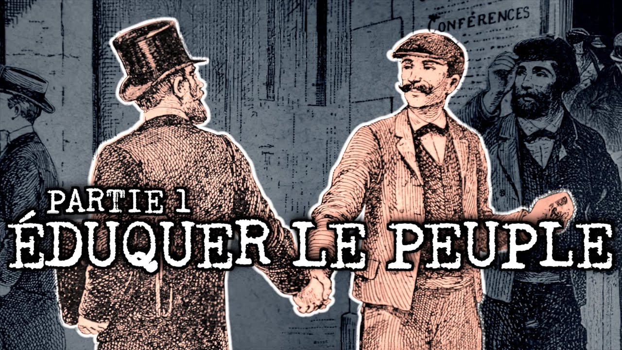 Éduc pop’ : les Universités Populaires (1899-1914) – Partie 1 - YouTube