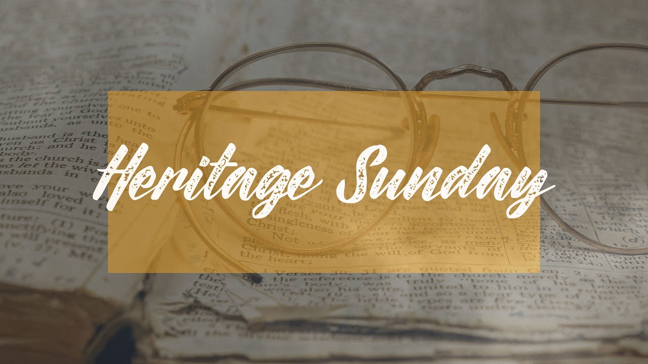 Heritage Sunday - October 24th, 2021 - YouTube
