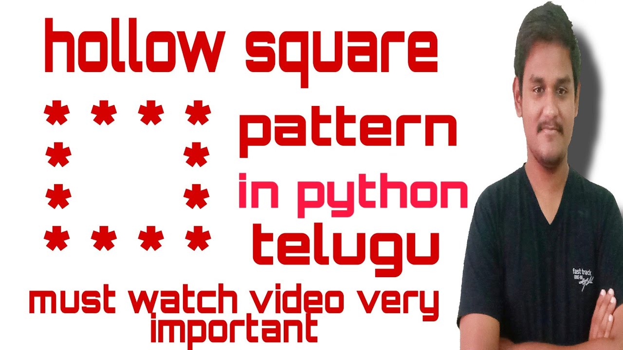 Hollow Square Pattern In Python Telugu 2020 hollow Square Program In Hollow Square Pattern In Python Telugu 2020 hollow Square Program In