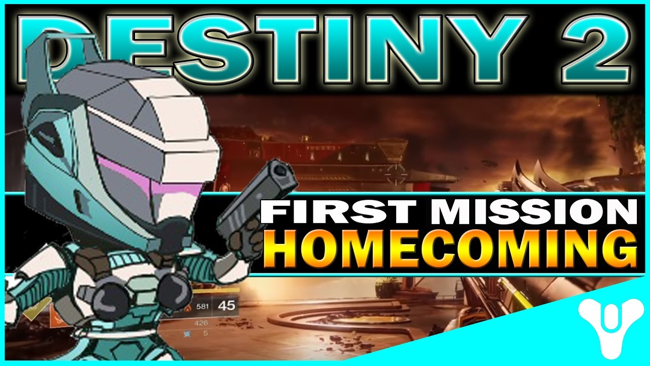 DESTINY 2 GAMEPLAY! First Story Mission (HOMECOMING) NEW EXOTIC ...