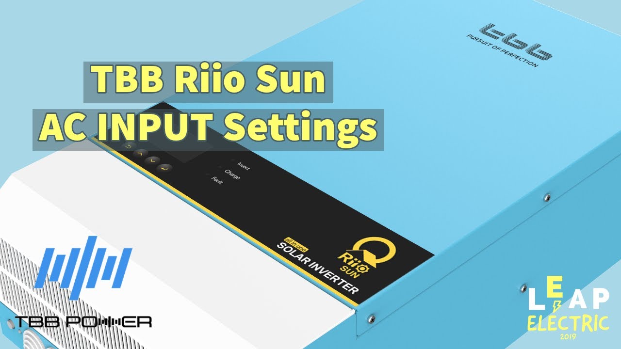 TBB POWER RIIO SUN AC INPUT Settings - YouTube