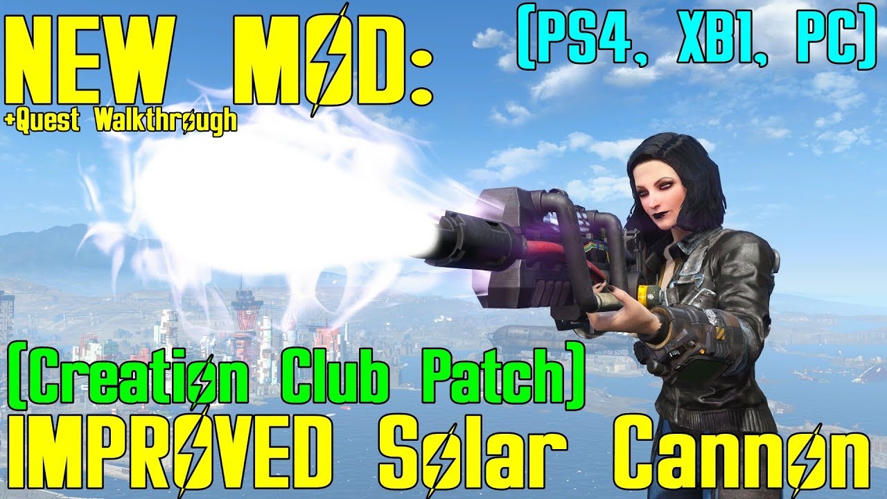 Fallout 4: New Mod - Improved Solar Cannon (Creation Club Patch) - YouTube