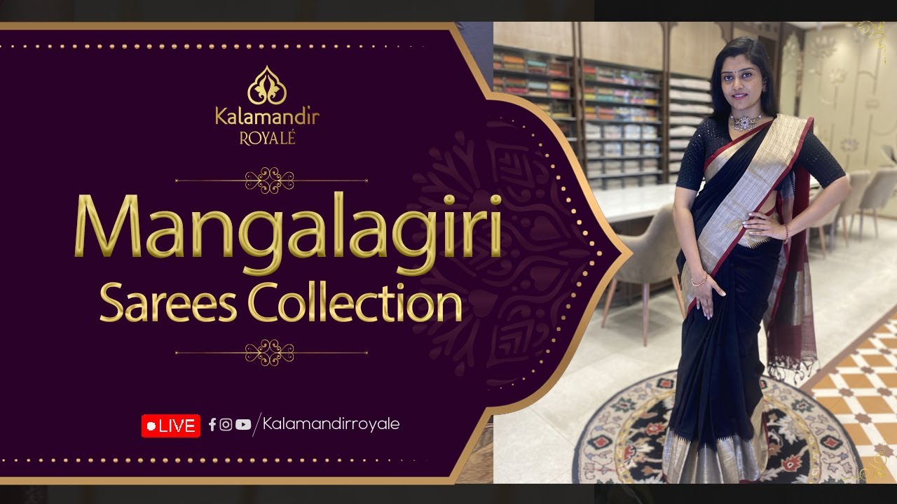 Mangalagiri Collection Live by Kalamandir Royale | Kalamandir Royale ...