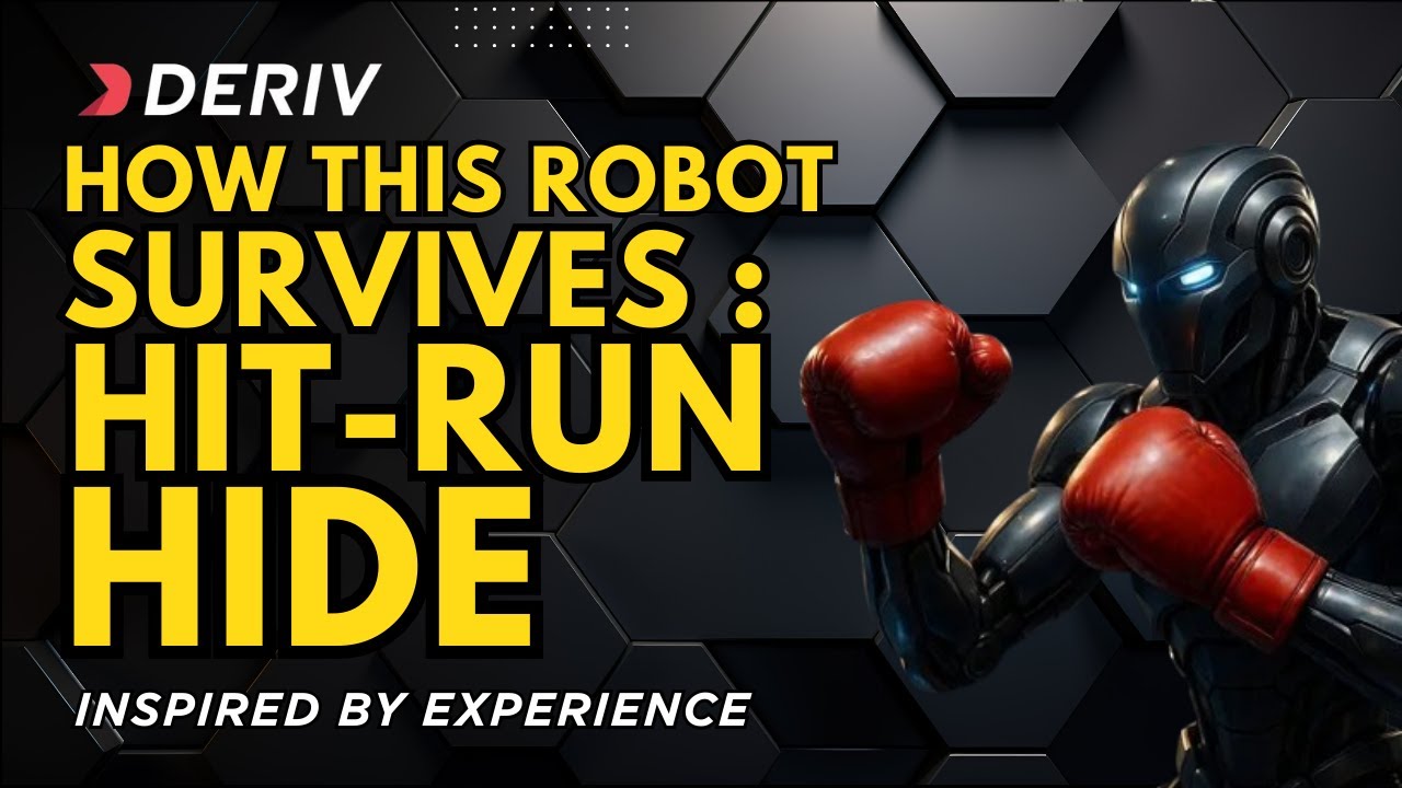 ROBOT SURVIVES : HIT - RUN - HIDE | FREE DERIV BOT - YouTube