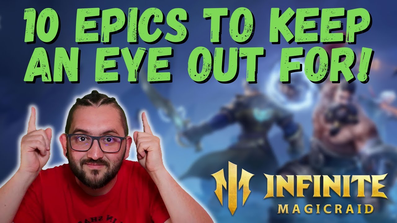 💥 These 10 EPICS Make Early Game Progression EASY 💥| Infinite Magicraid ...