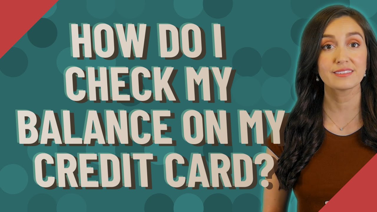 How Do I Check My Balance On My Credit Card YouTube how-do-i-check-my-balance-on-my-credit-card-youtube